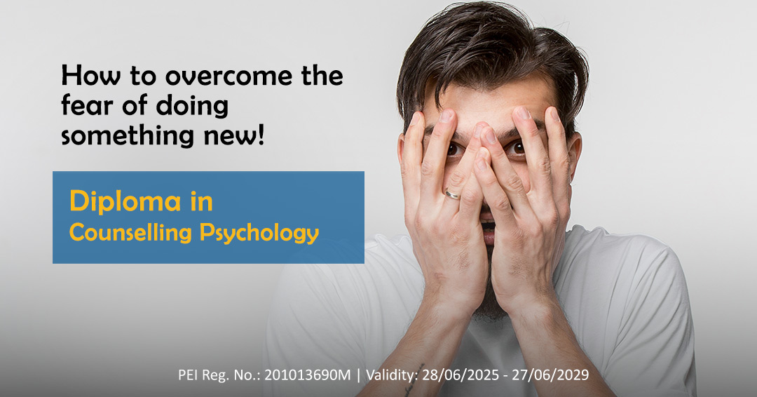 How to overcome the fear of doing something new! | College of Allied ...